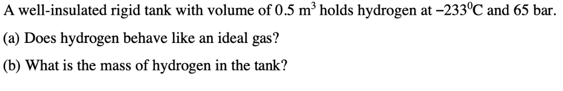 Solved A well-insulated rigid tank with volume of 0.5 m3 | Chegg.com