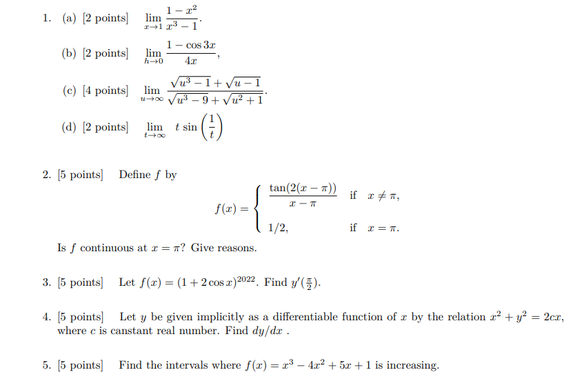 Solved 1. (a) [2 points] limx→1x3−11−x2. (b) [2 points | Chegg.com