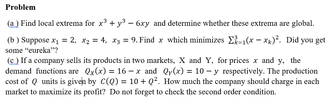 Solved (a ) Find local extrema for x3+y3−6xy and determine | Chegg.com