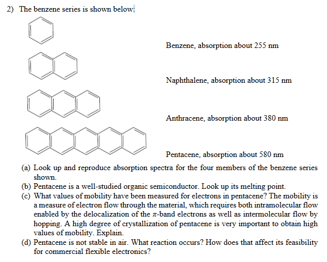 Solved 2) The benzene series is shown below: Benzene, | Chegg.com