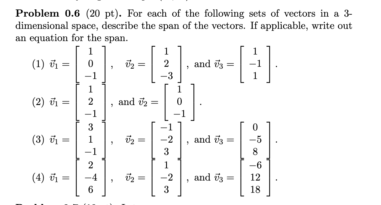 Solved Problem 0.6 (20pt). For each of the following sets of | Chegg.com