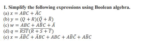 Solved 1. Simplify the following expressions using Boolean | Chegg.com