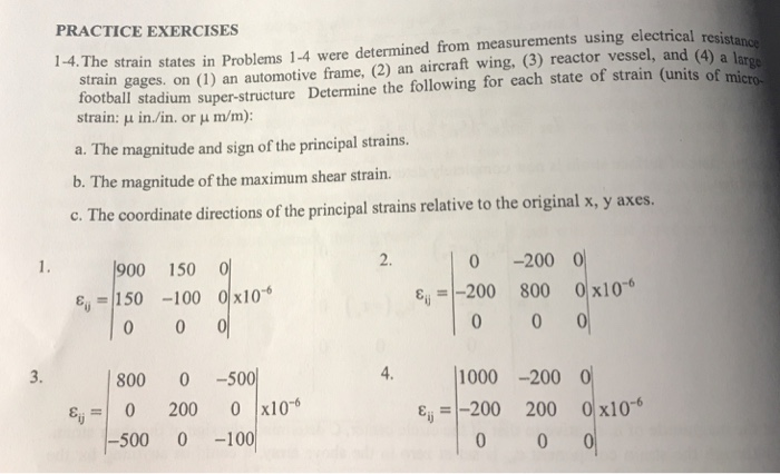 PRACTICE EXERCISES 1-4. The strain states in Problems | Chegg.com