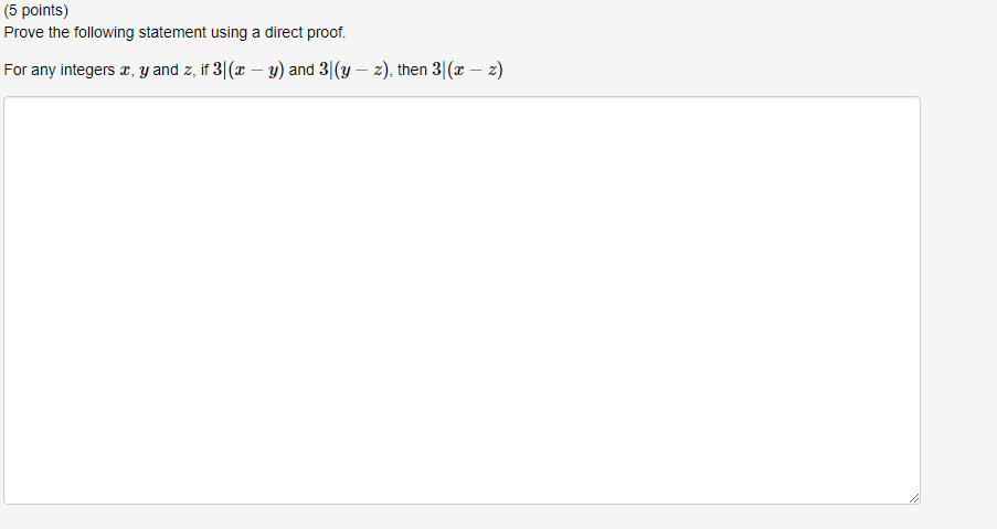 Solved (5 points) Prove the following statement using a | Chegg.com