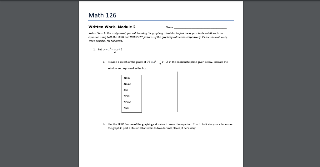 Solved Math 126 Written Work- Module 2 Name: Instructions: | Chegg.com