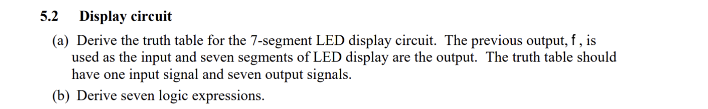 Solved 5.2 Display circuit (a) Derive the truth table for | Chegg.com