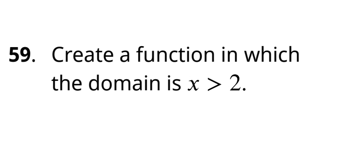 Solved 59 Create A Function In Which The Domain Is X 2