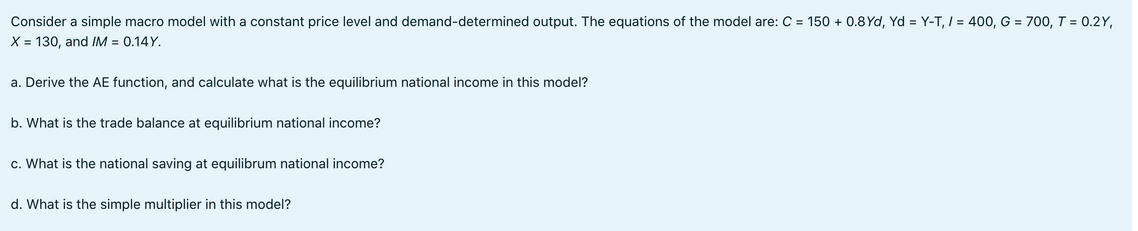 Solved Consider a simple macro model with a constant price | Chegg.com