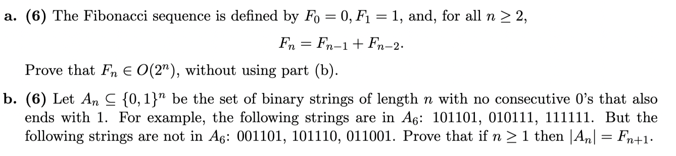 Solved a. (6) The Fibonacci sequence is defined by Fo = 0, | Chegg.com