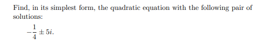 Solved Find, in its simplest form, the quadratic equation | Chegg.com