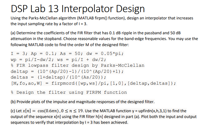 DSP Lab 13 Interpolator Design Using the | Chegg.com
