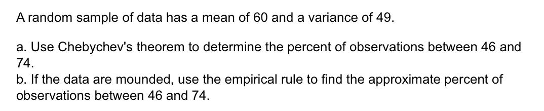 Solved A random sample of data has a mean of 60 and a | Chegg.com