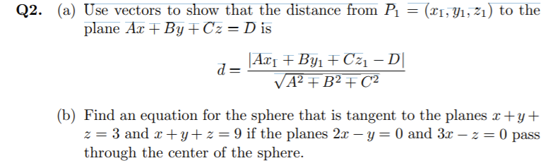 Solved Q2. (a) Use vectors to show that the distance from Pi | Chegg.com