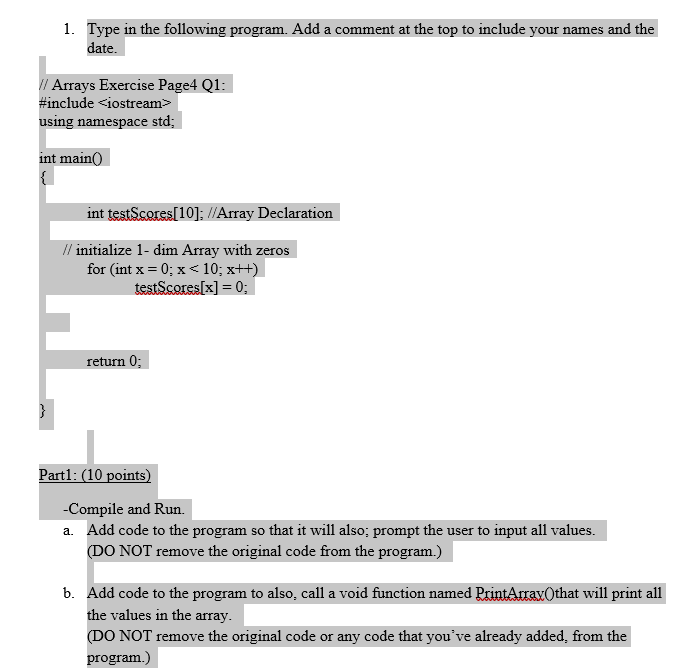 Solved 1. Type in the following program. Add a comment at | Chegg.com