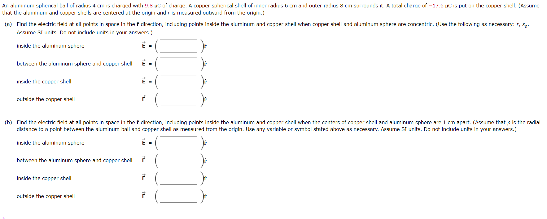 Solved An aluminum spherical ball of radius 4 cm is charged | Chegg.com
