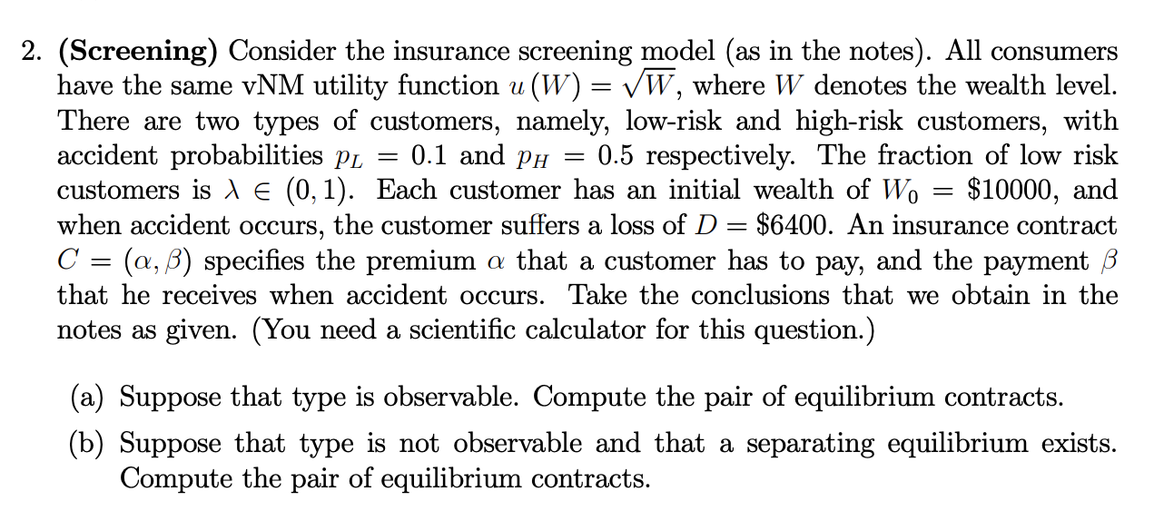 2. (Screening) Consider the insurance screening model | Chegg.com