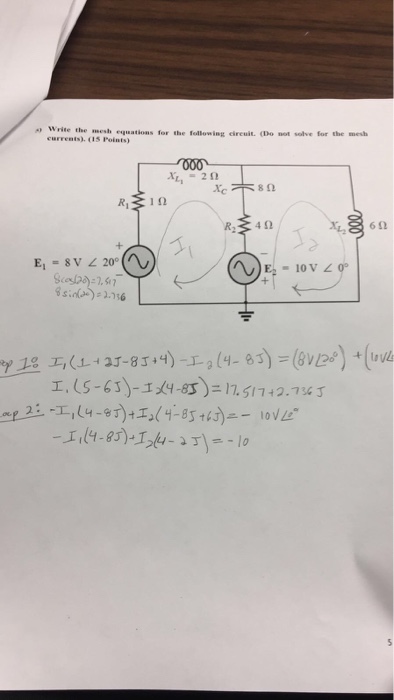 Solved Write the mesh equations for the following circuit. | Chegg.com