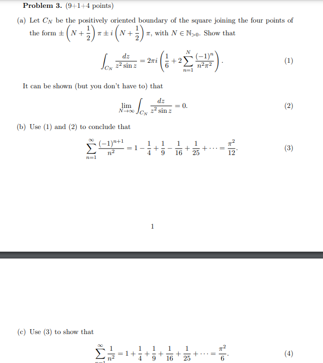 Solved (a) Let CN be the positively oriented boundary of the | Chegg.com