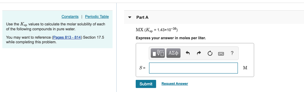Solved PartA Use the Ksp values to calculate the molar | Chegg.com