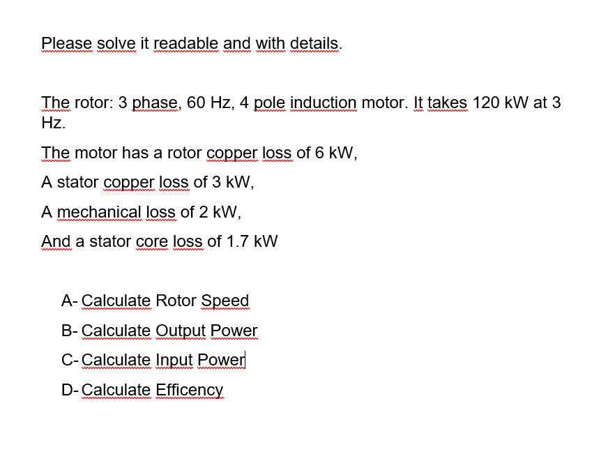 Solved Please solve it readable and with details. The rotor: | Chegg.com