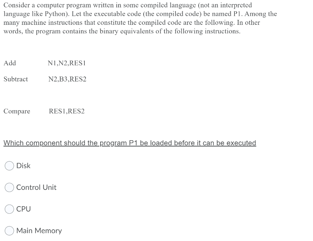 Solved Consider a computer program written in some compiled | Chegg.com