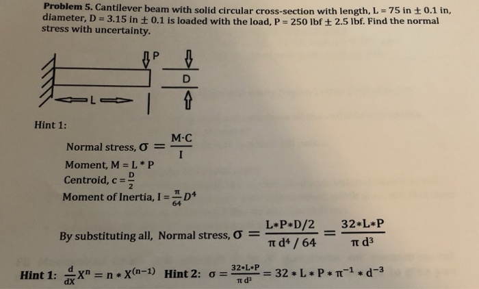 Solved Problem 5. Cantilever beam with solid circular | Chegg.com