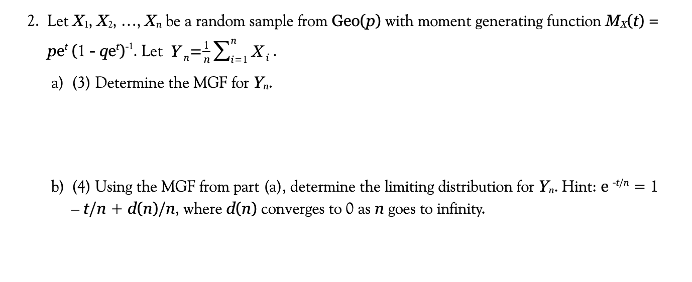 Solved = 2. Let X1, X2, ..., Xn be a random sample from | Chegg.com