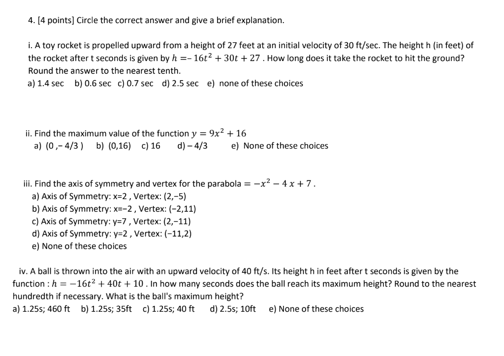 Solved 4. [4 points] Circle the correct answer and give a | Chegg.com