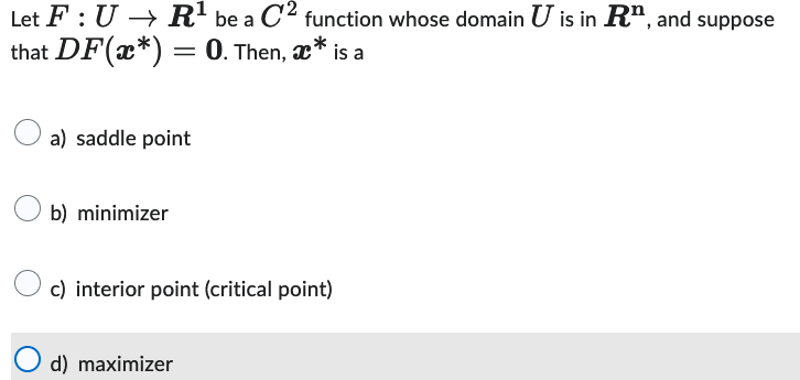 Solved Let F:U→R1 be a C2 function whose domain U is in Rn, | Chegg.com
