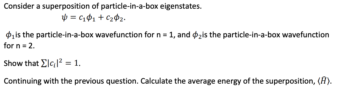 Consider a superposition of particle-in-a-box | Chegg.com