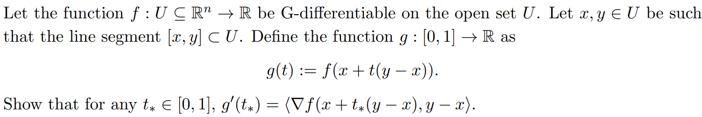 Solved Let the function f:U⊆Rn→R be G-differentiable on the | Chegg.com