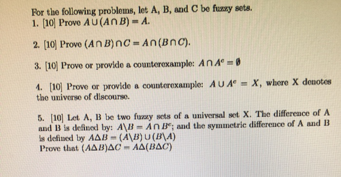 Solved For the following problems, let A, B, and C be fuzzy | Chegg.com