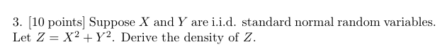 Solved Suppose X and Y are i.i.d. ﻿standard normal random | Chegg.com