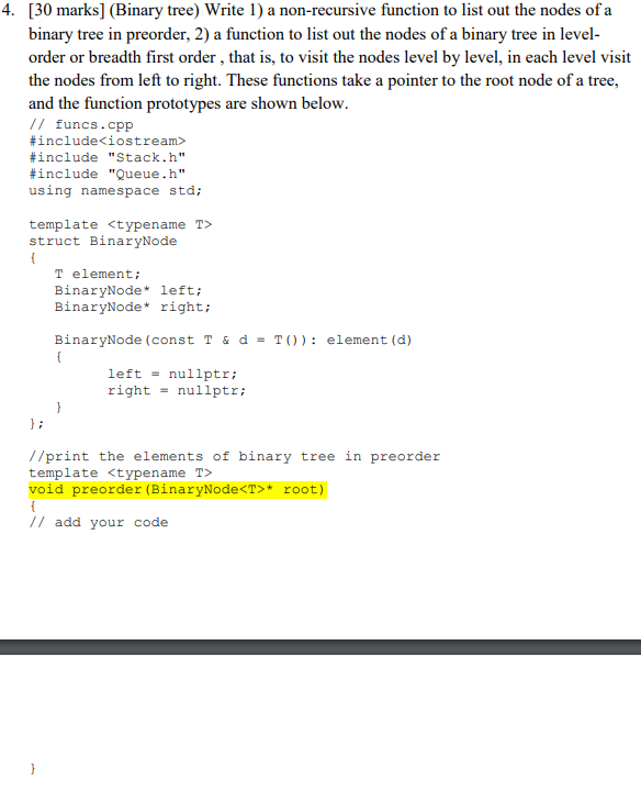 Solved 4. [30 marks] (Binary tree) Write 1) a non-recursive | Chegg.com