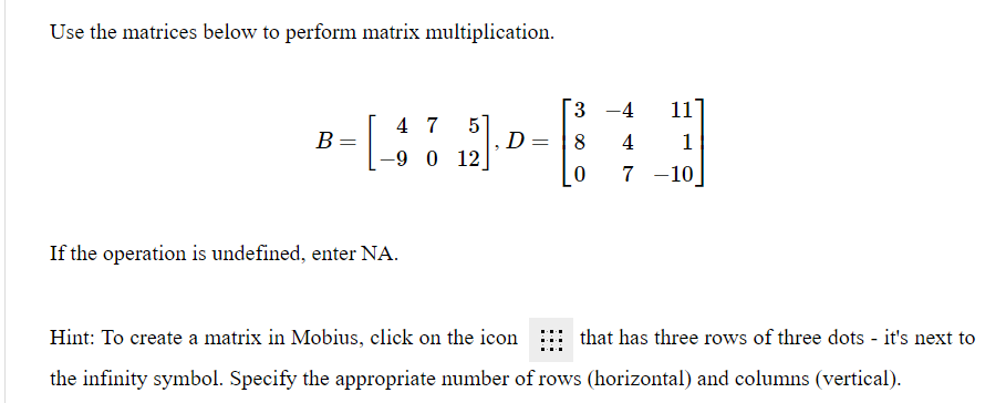 Solved Use the matrices below to perform matrix | Chegg.com