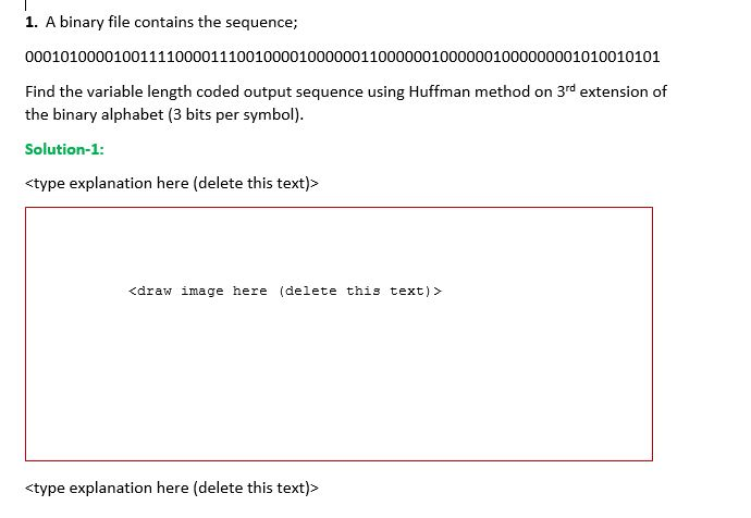 Solved 1. A binary file contains the sequence; | Chegg.com