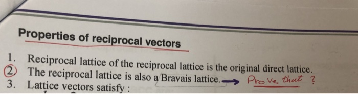 Solved Properties of reciprocal vectors 1. Reciprocal | Chegg.com