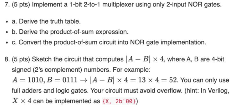 Solved 7. (5 pts) Implement a 1-bit 2-to-1 multiplexer using | Chegg.com Solved 7. (5 pts) Implement a 1-bit 2-to-1 multiplexer using | Chegg.com