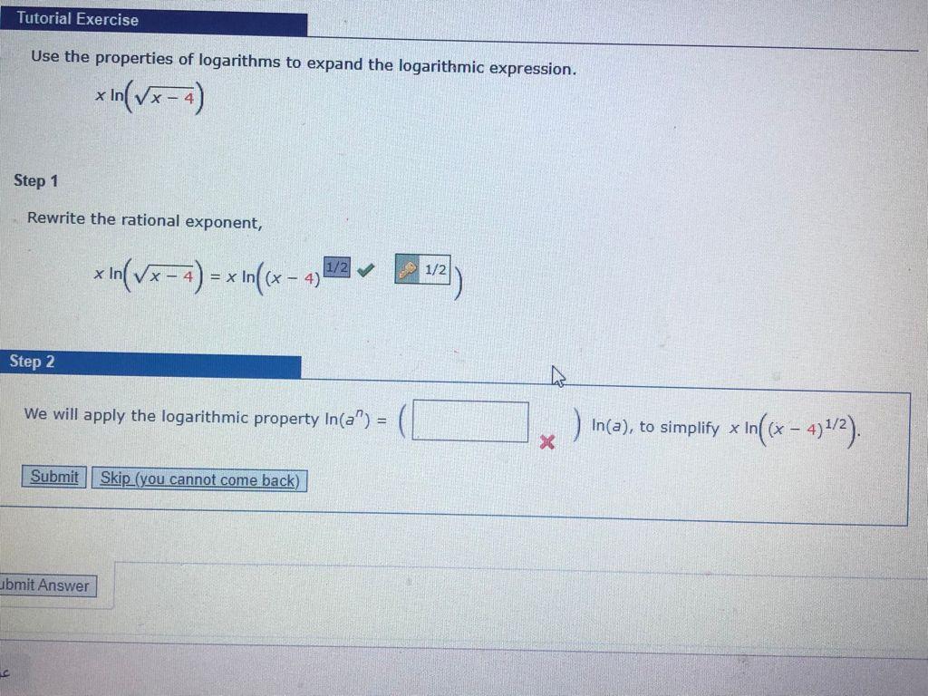 Solved Tutorial Exercise Use the properties of logarithms to | Chegg.com