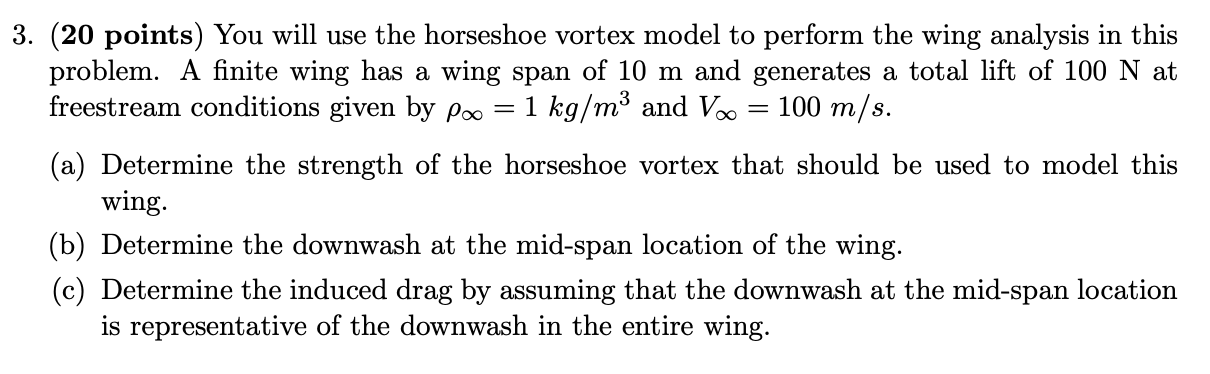 3. (20 points) You will use the horseshoe vortex | Chegg.com