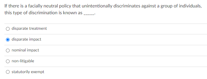 Solved If there is a facially neutral policy that | Chegg.com