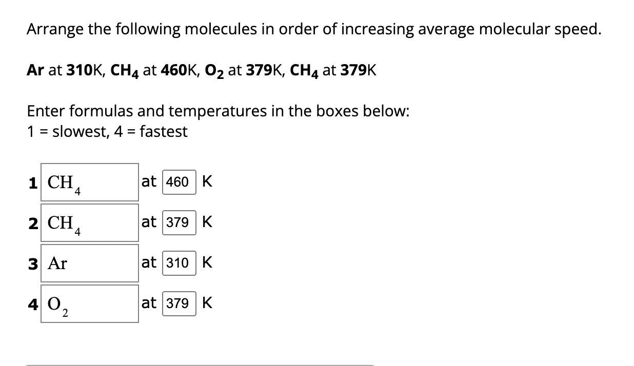Solved Arrange the following molecules in order of | Chegg.com