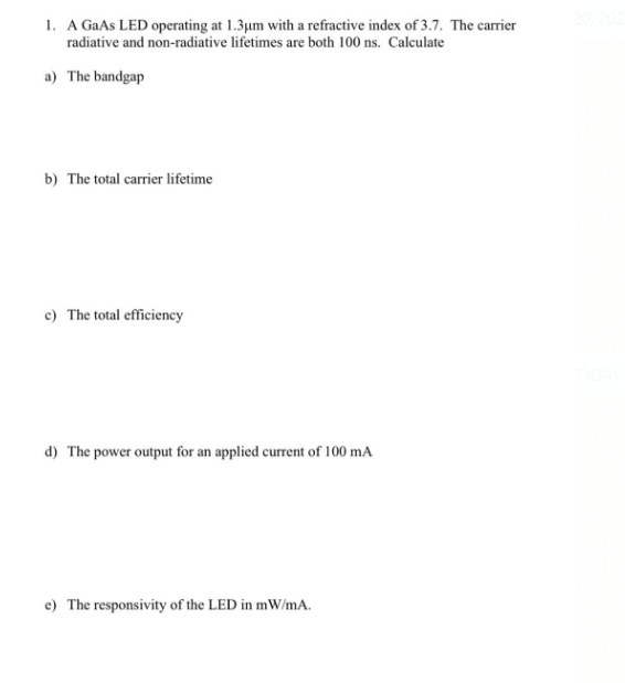 Solved 1. A GaAs LED operating at 1.3 m with a refractive | Chegg.com