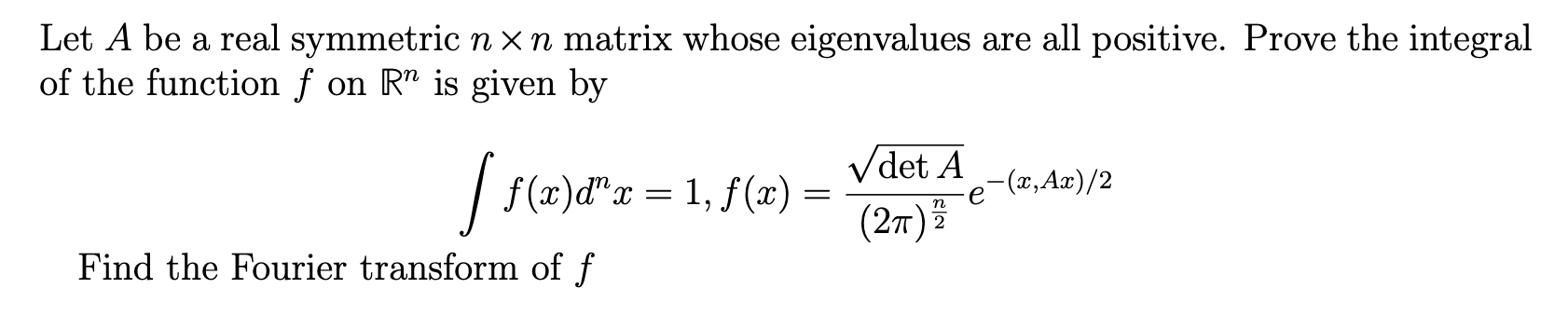 Let A be a real symmetric n×n matrix whose | Chegg.com