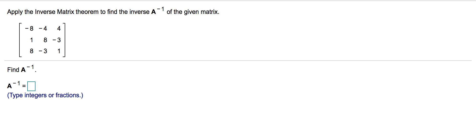 Solved - 1 Apply the Inverse Matrix theorem to find the | Chegg.com