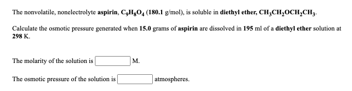Solved The nonvolatile, nonelectrolyte aspirin, C,H,04(180.1 | Chegg.com