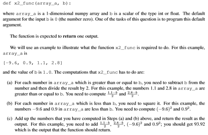 Solved def x2_func (array_a, b): where array_a is a | Chegg.com