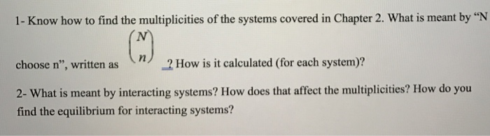 Solved Know how to find the multiplicities of the systems | Chegg.com
