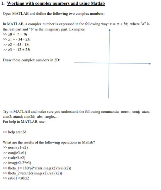 Solved 1. Working with complex numbers and using Matlab Open | Chegg.com