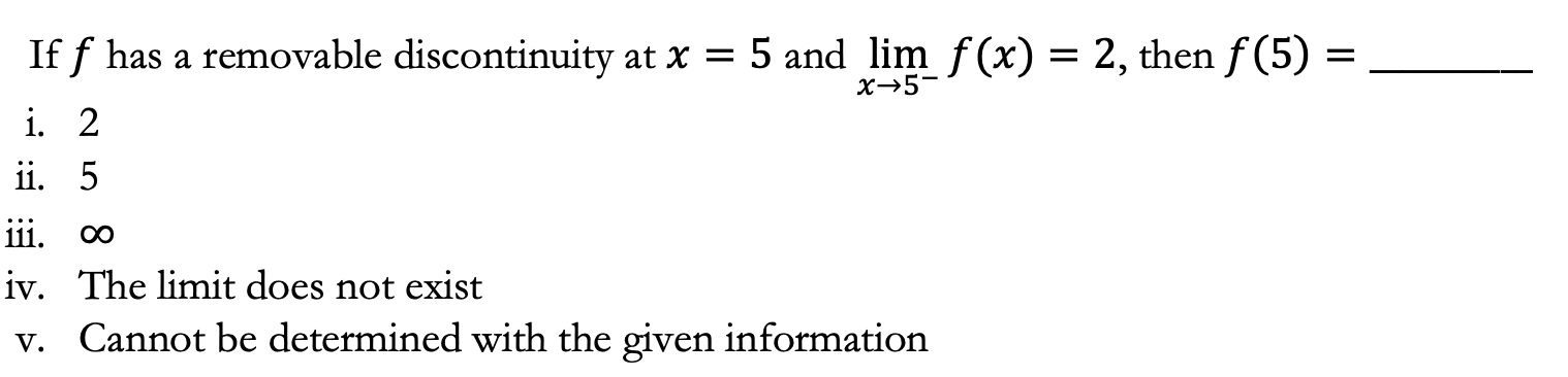 Solved If \\( f \\) has a removable discontinuity at \\( x=5 | Chegg.com